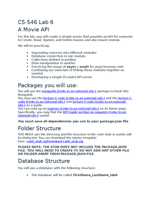 LAB 4 question - CS-546 Lab 4 MongoDB For this lab, we are going to make a few parts of a movie ...