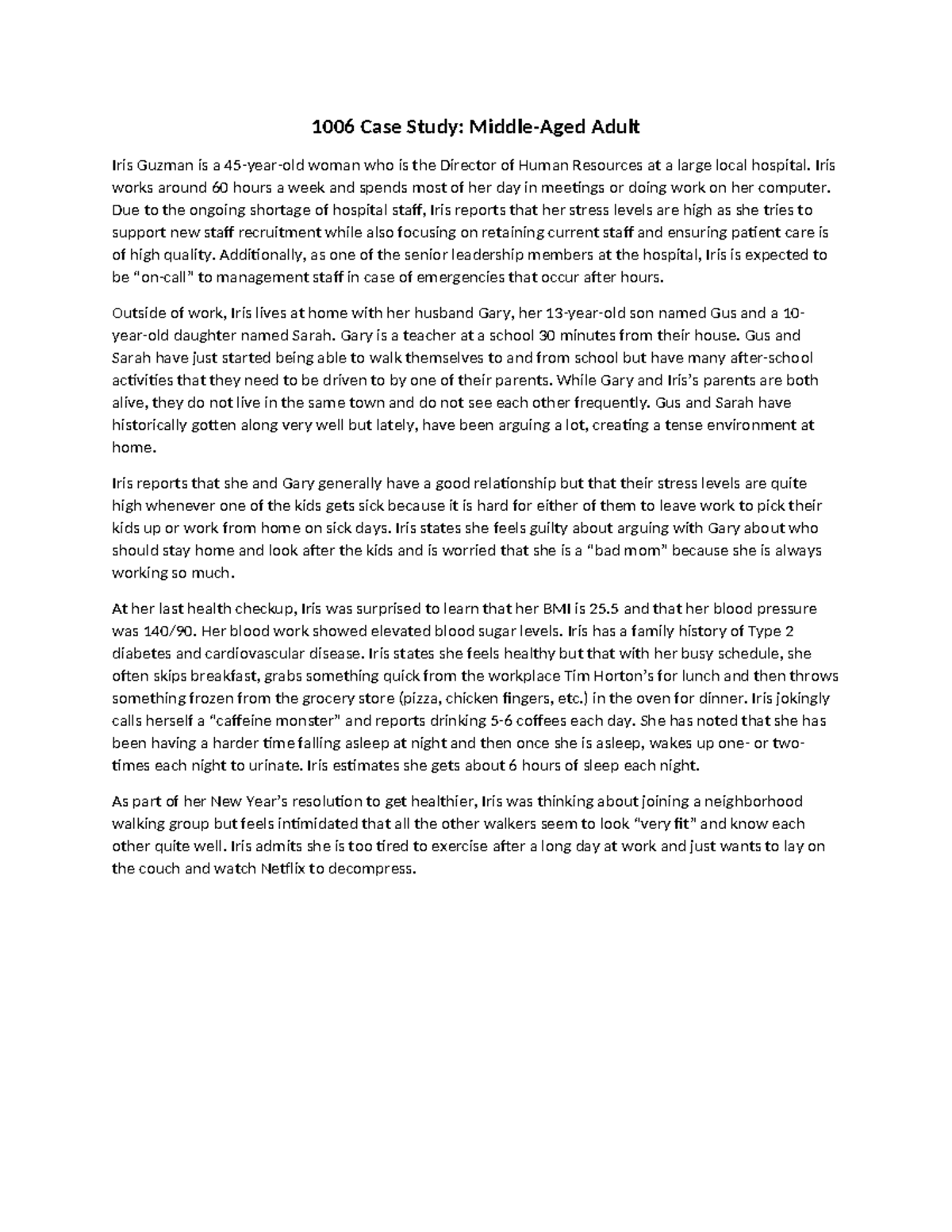 Case Study 3 Iris - 1006 Case Study: Middle-Aged Adult Iris Guzman is a ...