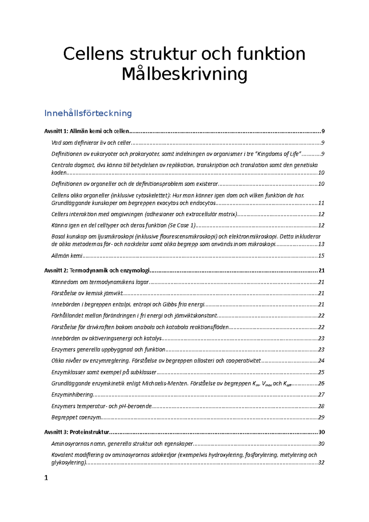 Målbeskrivning - Cellens struktur och funktion Målbeskrivning ...