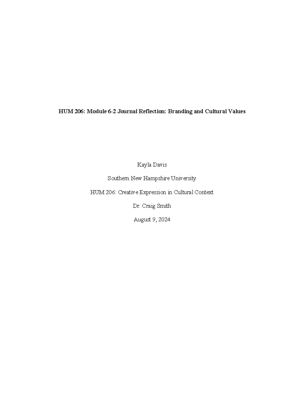 HUM 260 6-2 Journal Reflection - HUM 206: Module 6-2 Journal Reflection ...
