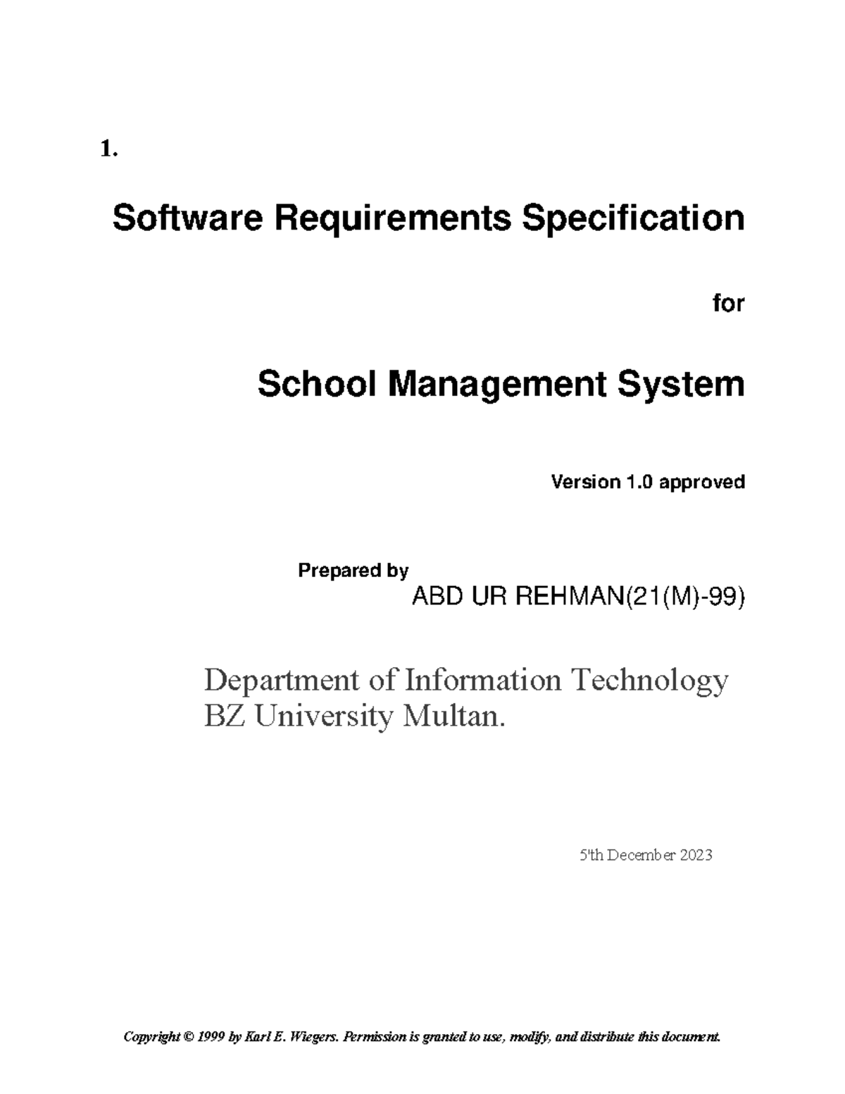 School Management System SRS template-IEEE - Copyright © 1999 by Karl E ...