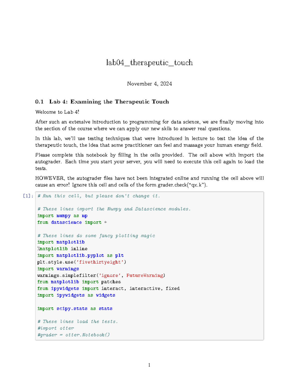 Lab04 therapeutic touch - lab04_therapeutic_touch November 4, 2024 0 Lab 4: Examining the - Studocu