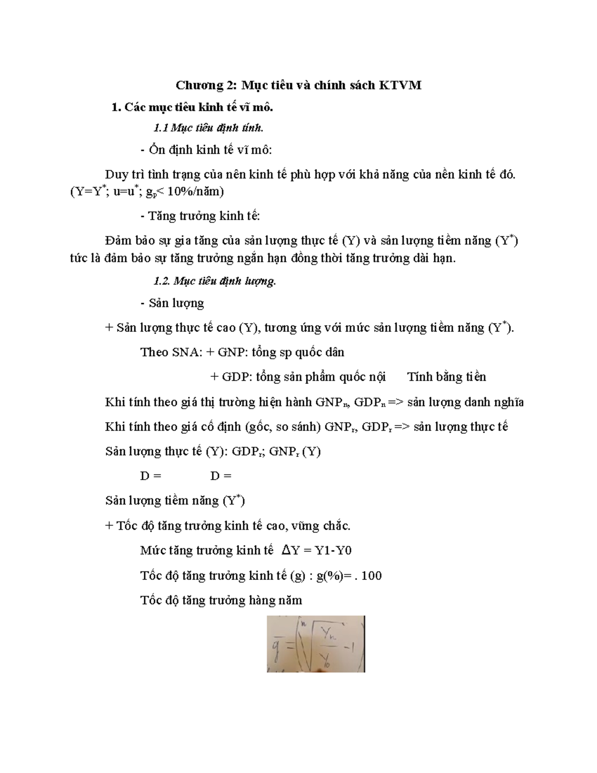 Kinh tế vĩ mô- c2 - Chương 2: Mục tiêu và chính sách KTVM Các mục tiêu kinh tế vĩ mô. 1 Mục tiêu ...