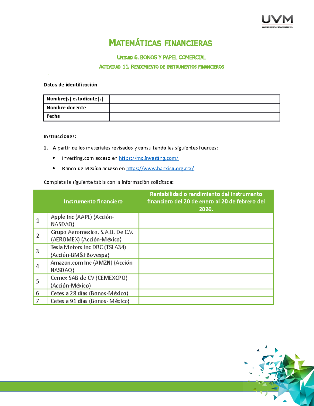 U6 Tabla Rendimiento A11 - MATEMÁTICAS FINANCIERAS UNIDAD 6. BONOS Y ...