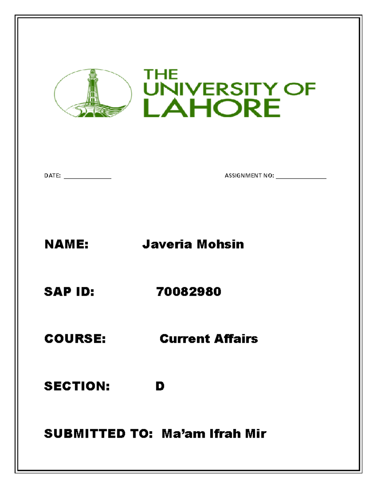 Currentaffairs assignment 1 - DATE: ______________ ASSIGNMENT NO: _______________ NAME: Javeria ...