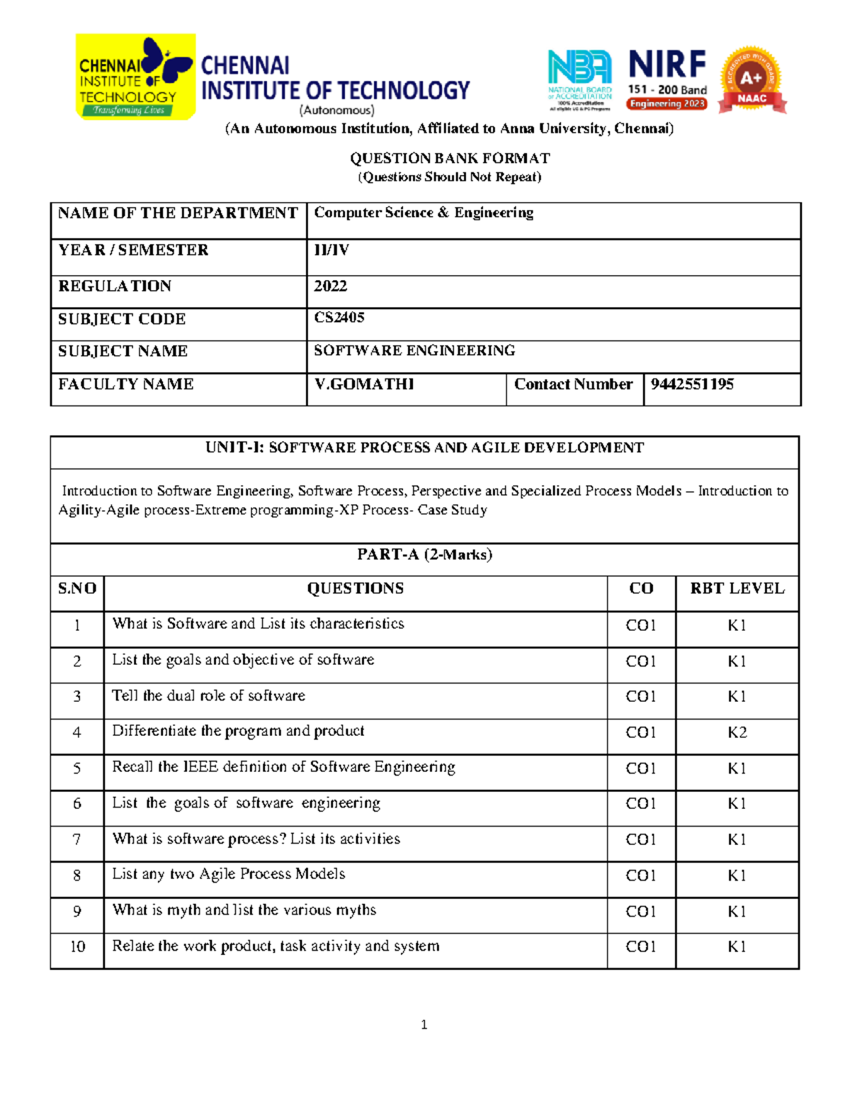 Software Engineering - CO1 K2 13 8 Demonstrate the situations where ...