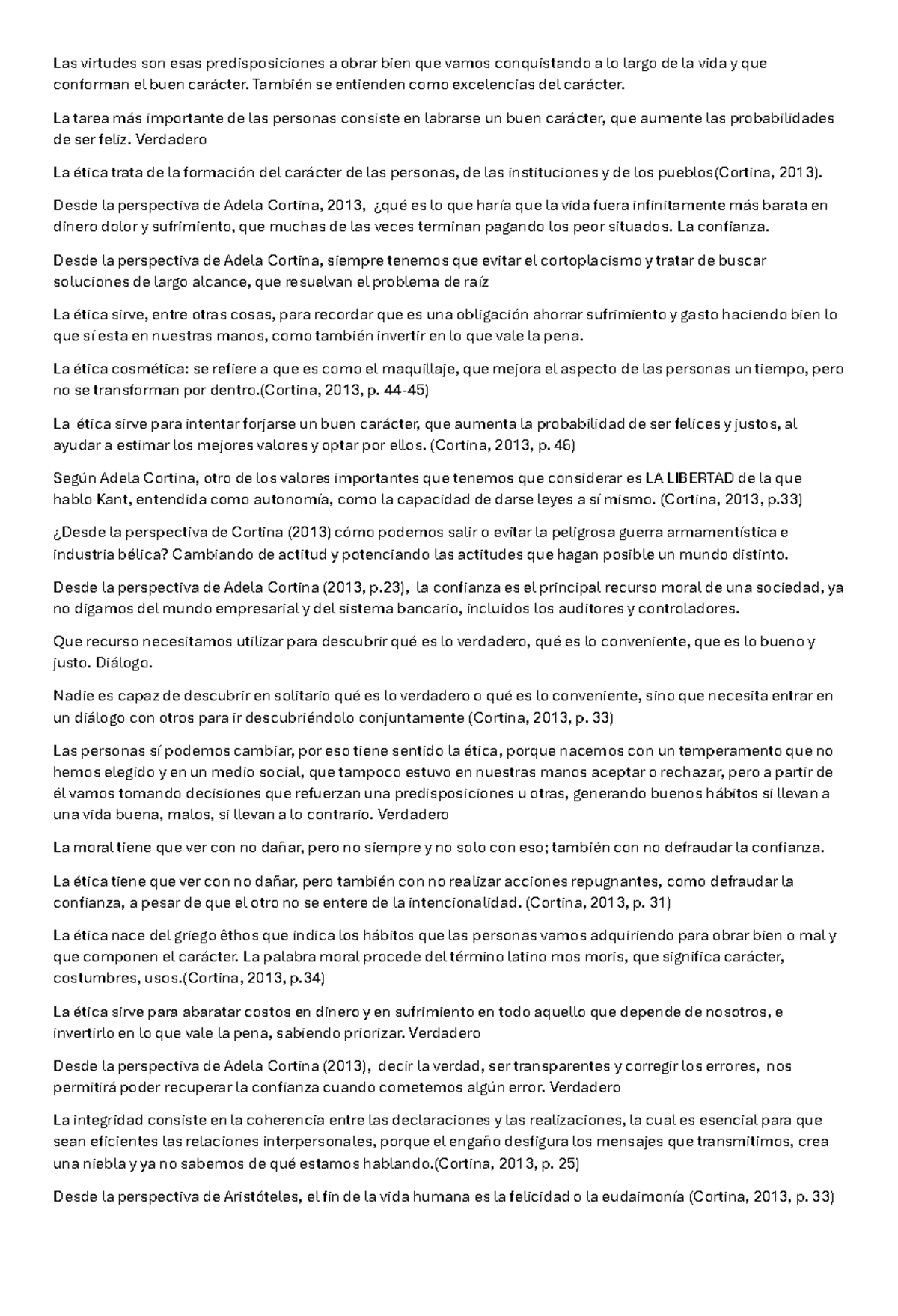 Resumen Exámenes Ética - Las virtudes son esas predisposiciones a obrar ...