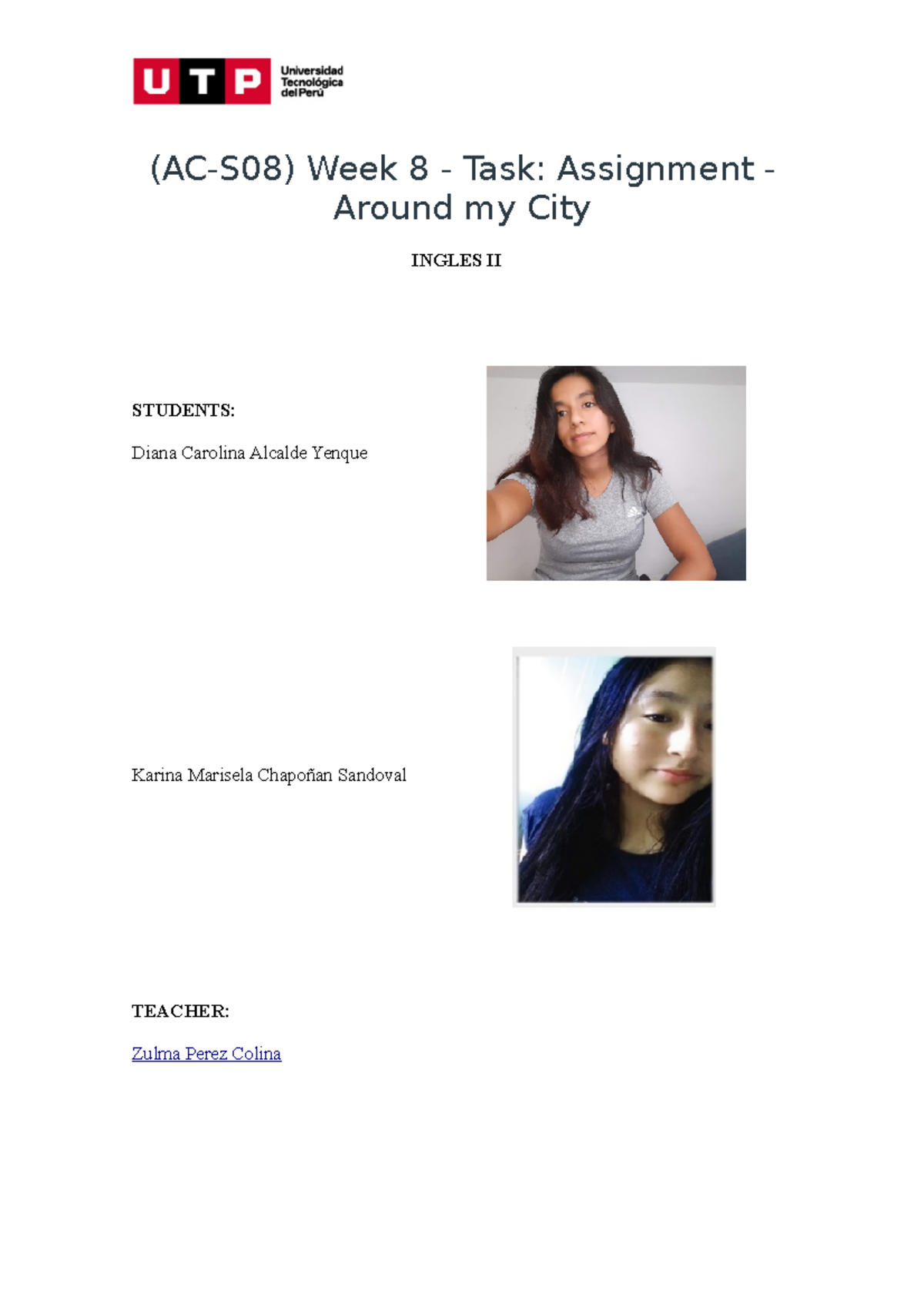 Semana 8 - wss - (AC-S08) Week 8 - Task: Assignment - Around my City INGLES II STUDENTS: Diana ...