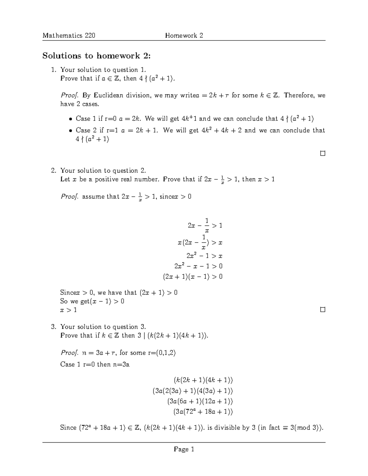 HW 2 - HW 2 - Solutions to homework 2: Your solution to question 1. Prove that if a ∈ Z, then 4 ...