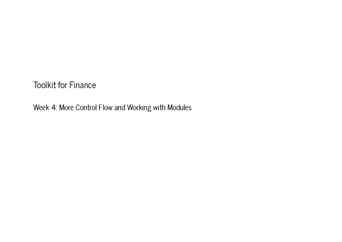 Fintech w4 - Lecture notes PPT slides w4 - Toolkit for Finance Week 4 ...