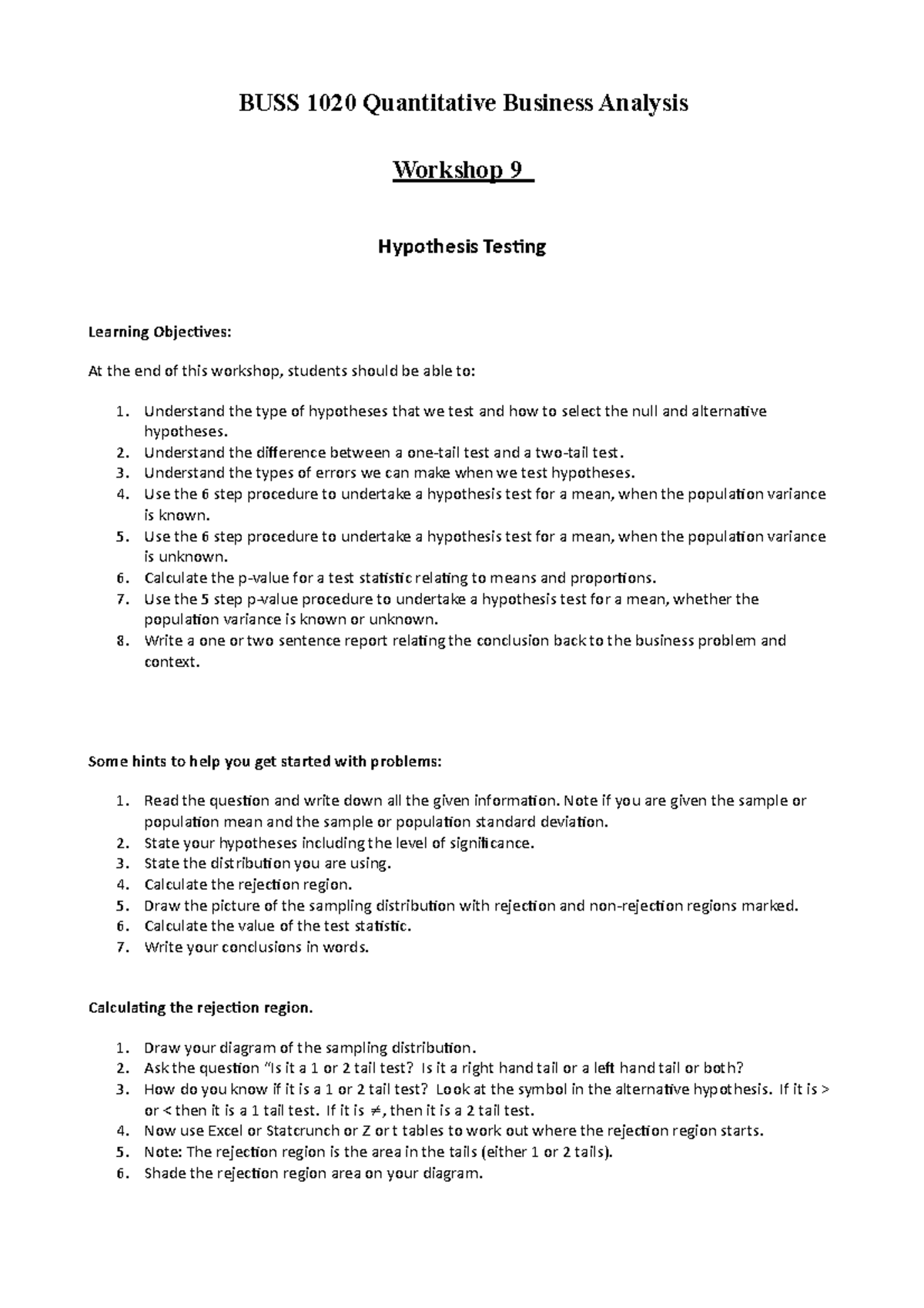 Workshop 9 - Comprehensive Tutorial work - BUSS 1020 Quantitative Business Analysis Workshop 9 ...