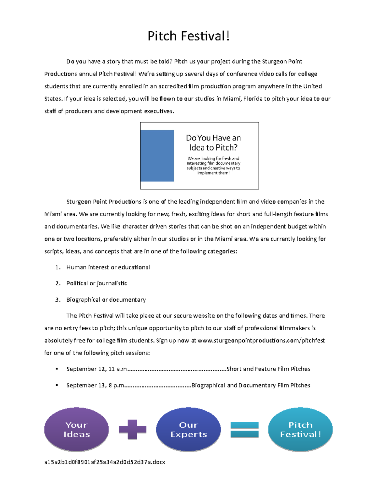 Word 11F Pitch Festival - Pitch Festival! Do you have a story that must ...