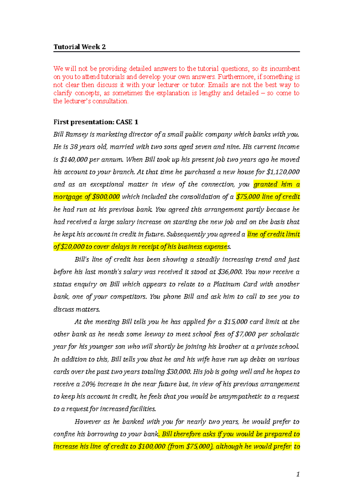 Tut Week 2 - Bill Ramsey - Tut work - Tutorial Week 2 We will not be providing detailed answers ...