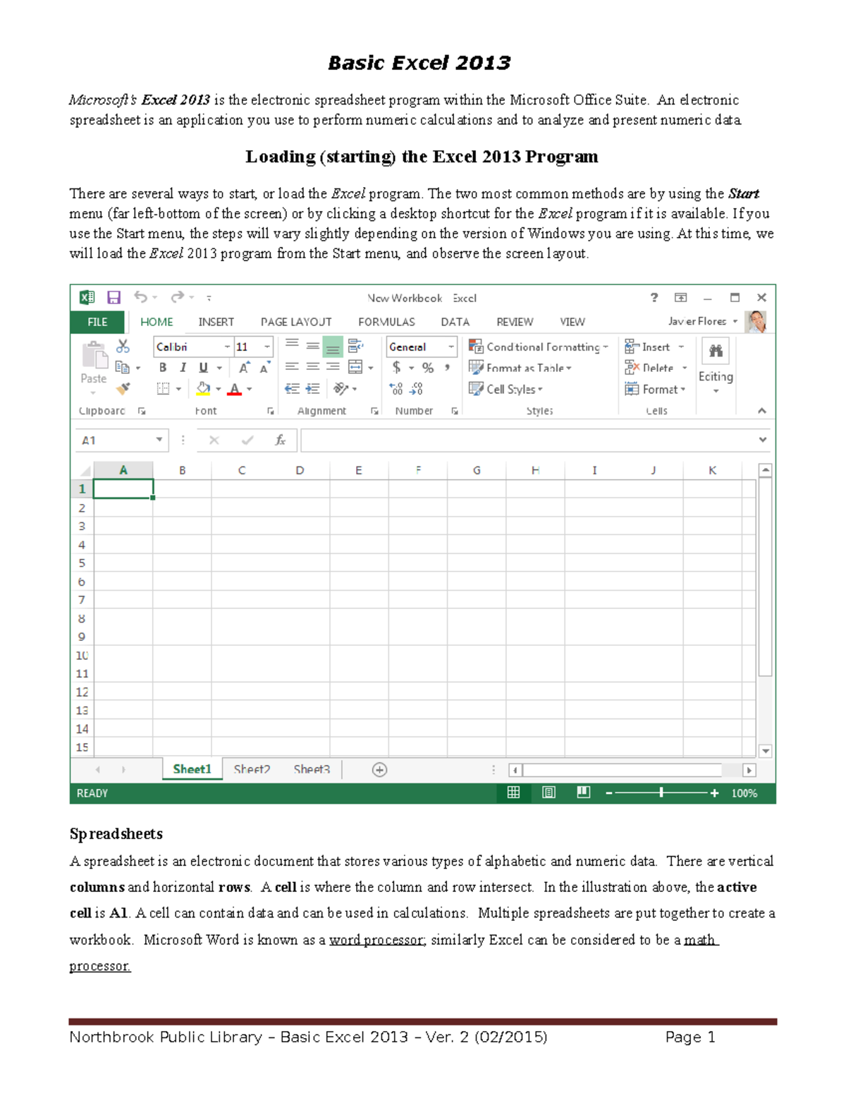 Basic Excel Basic Excel - Basic Excel 2013 Microsoft’s Excel 2013 is ...