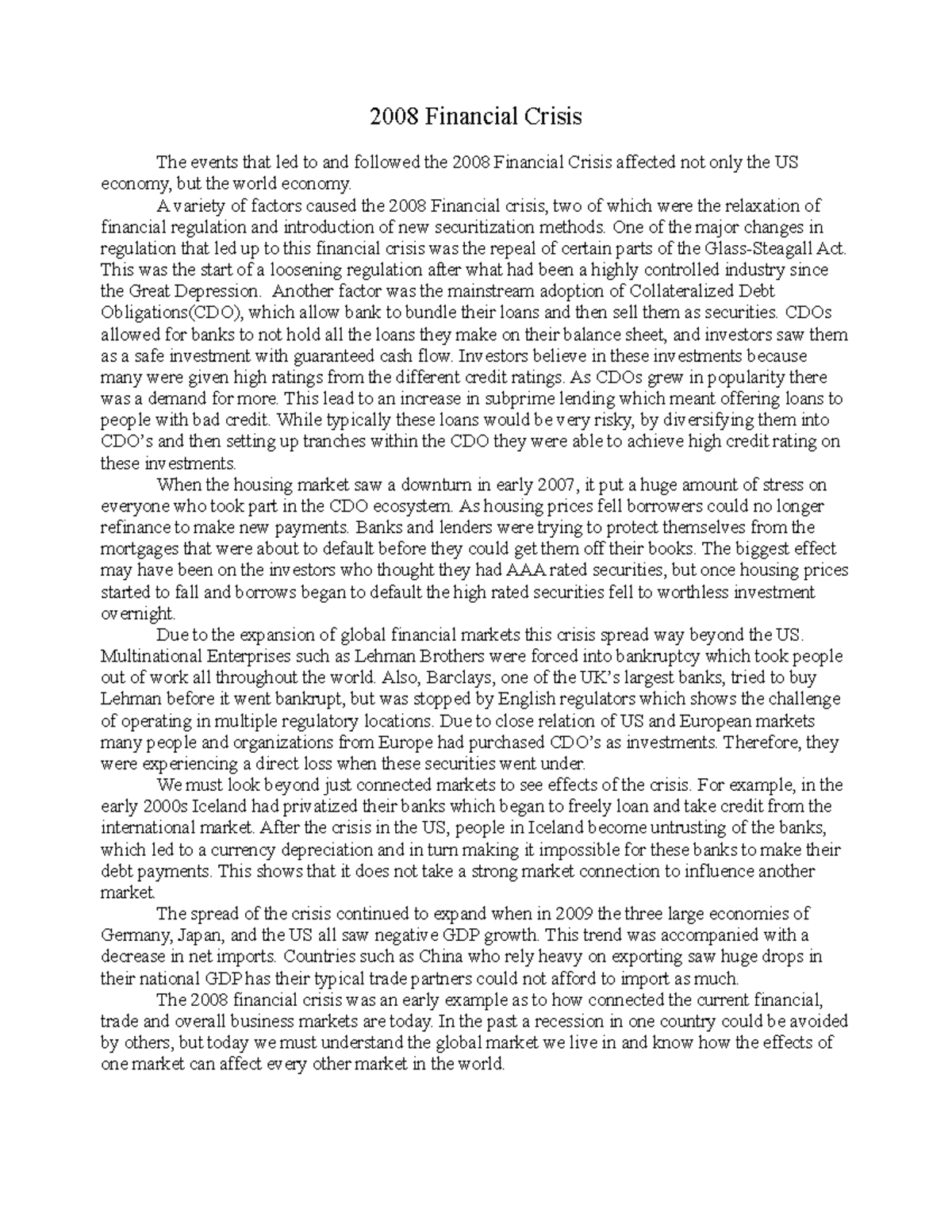 SOM 354 Executive Summary - 2008 Financial Crisis The events that led ...