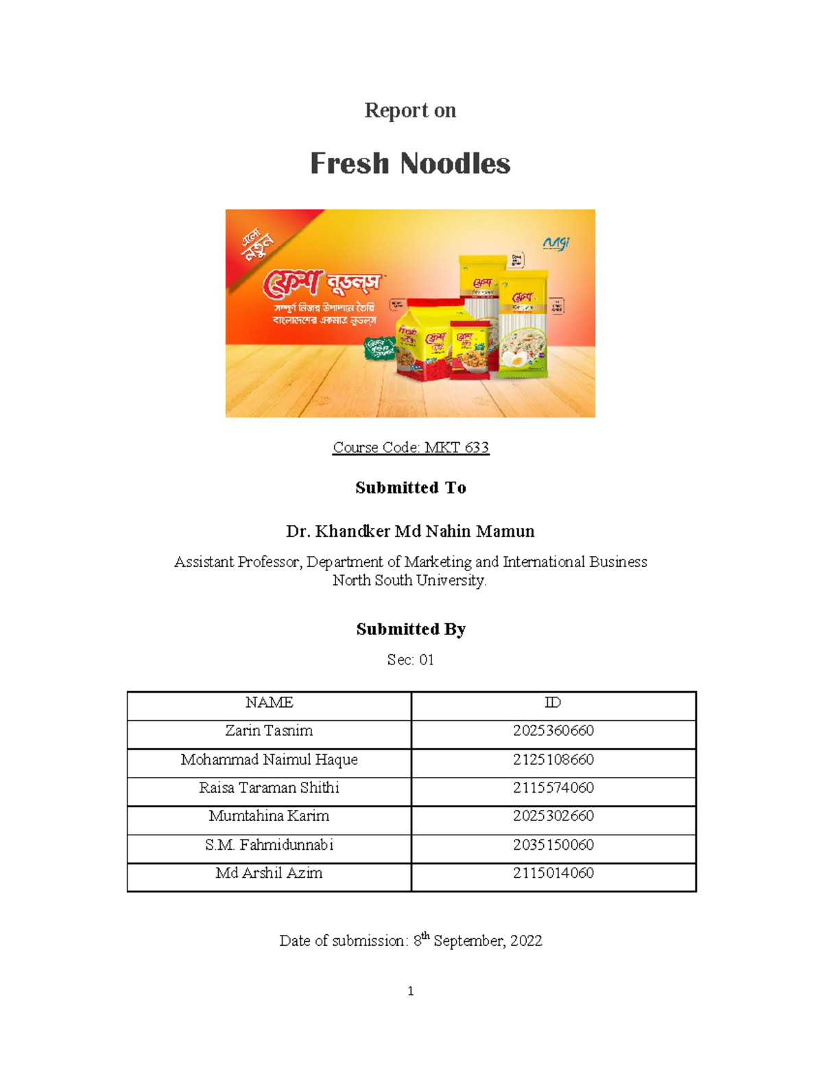 Fresh noodles Final Report - Report on Fresh Noodles Course Code: MKT ...