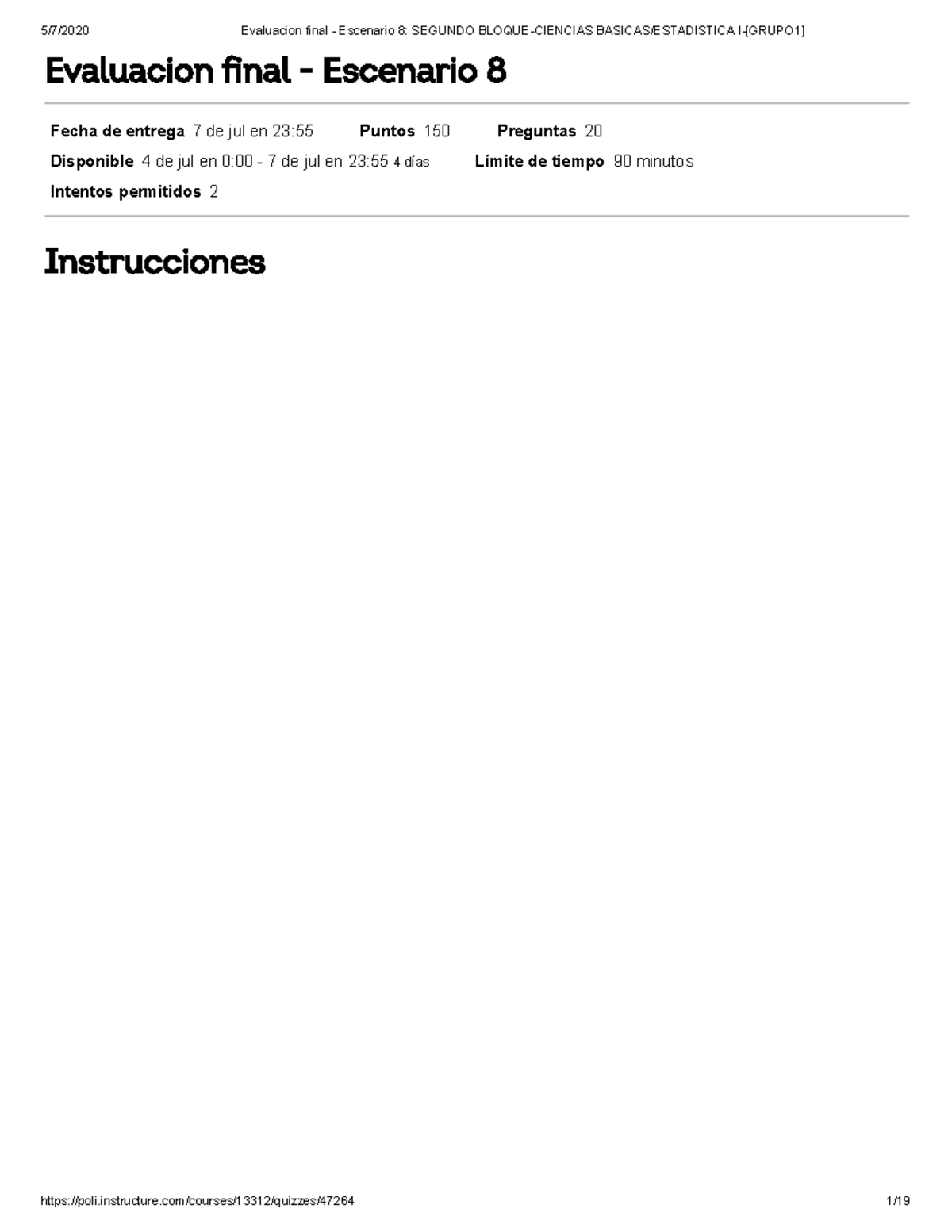 Examen final Estadistica - Evaluacion final - Escenario 8 Fecha de entrega 7 de jul en 23:55 ...