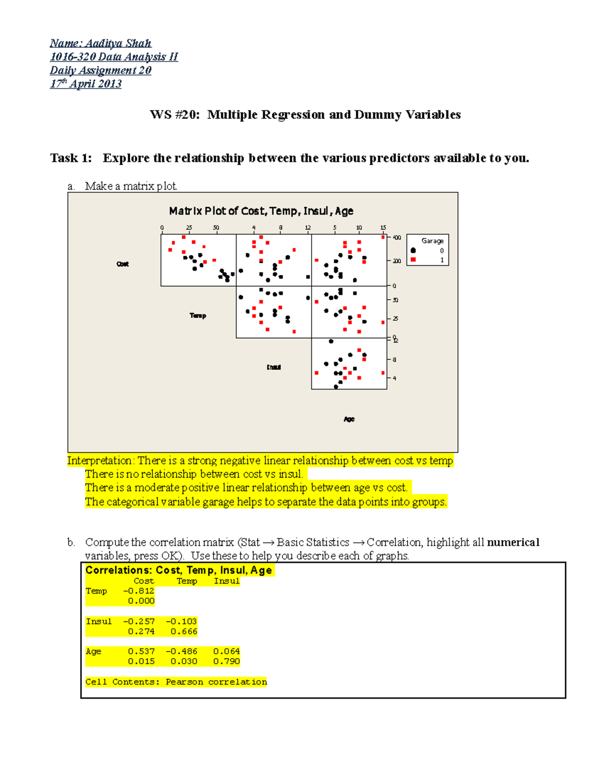 Daily 20 - Mandatory assignment given out everyday - Name: Aaditya Shah ...