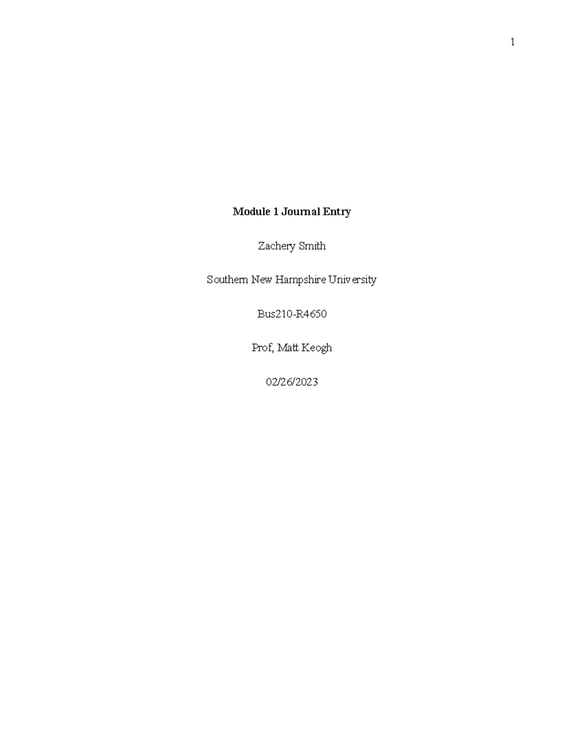 Bus 210 Module 1 Journal Entry - Module 1 Journal Entry Zachery Smith ...