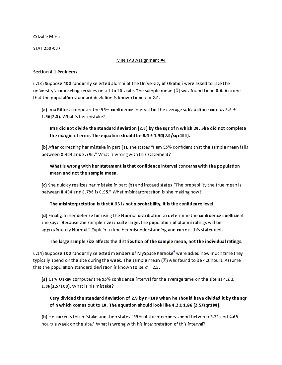 Minitab 4 - Crizalie Mina STAT 250-007 MINITAB Assignment #4 Section 6 Problems 6) Suppose 400 ...