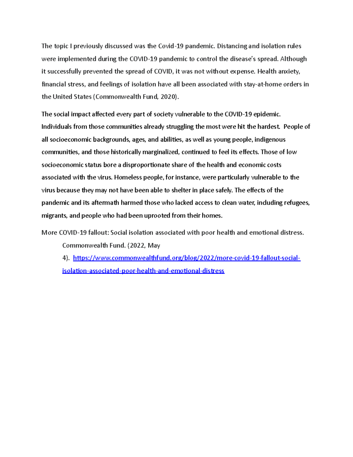 Discussion 6 - The topic I previously discussed was the Covid-19 ...