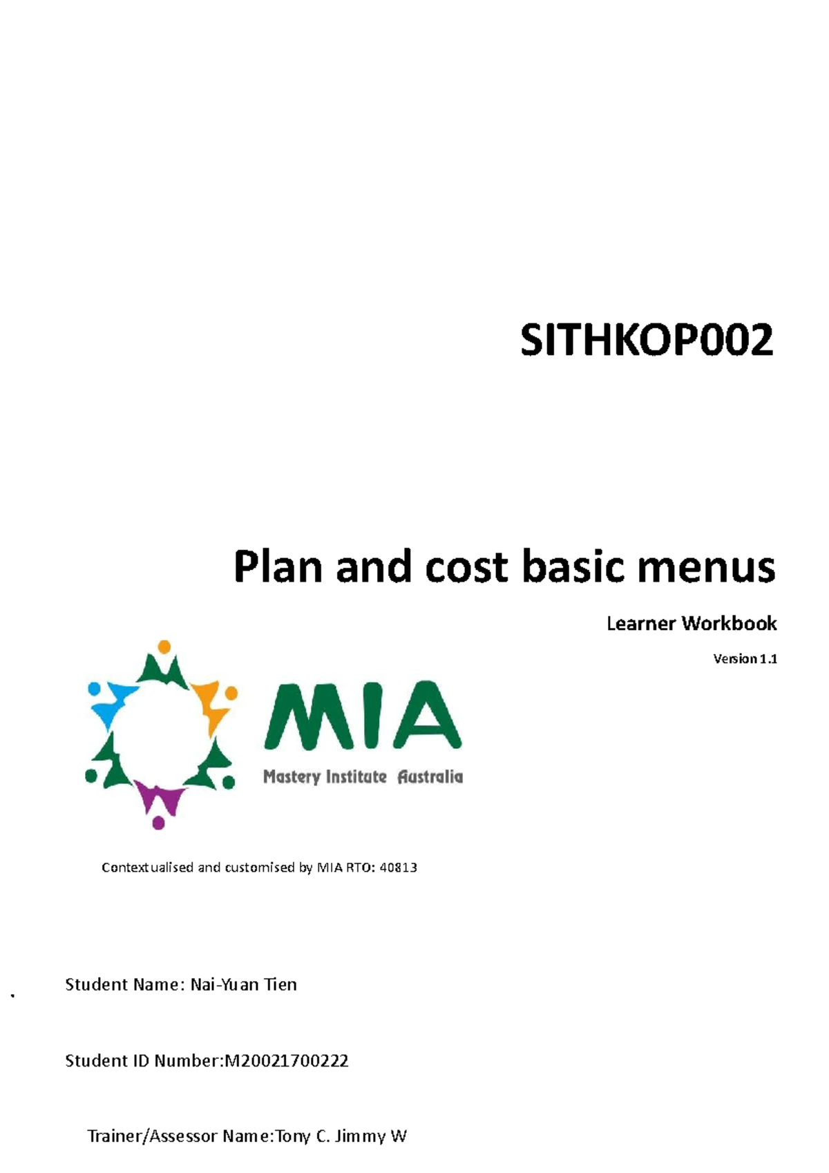 Sithkop 002 - Sithccc 012 - SITHKOP Plan and cost basic menus Learner Workbook Version 1 ...