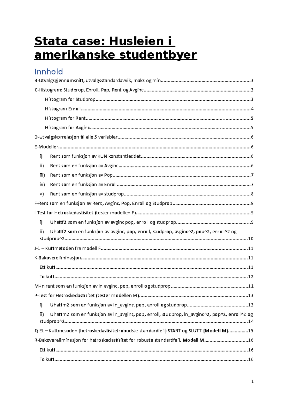 Stata case eksamen - Stata case: Husleien i amerikanske studentbyer B ...