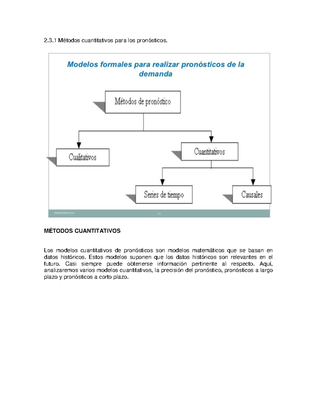 Metodos cuantitativos - 2.3 Métodos cuantitativos para los pronósticos. MÉTODOS CUANTITATIVOS ...
