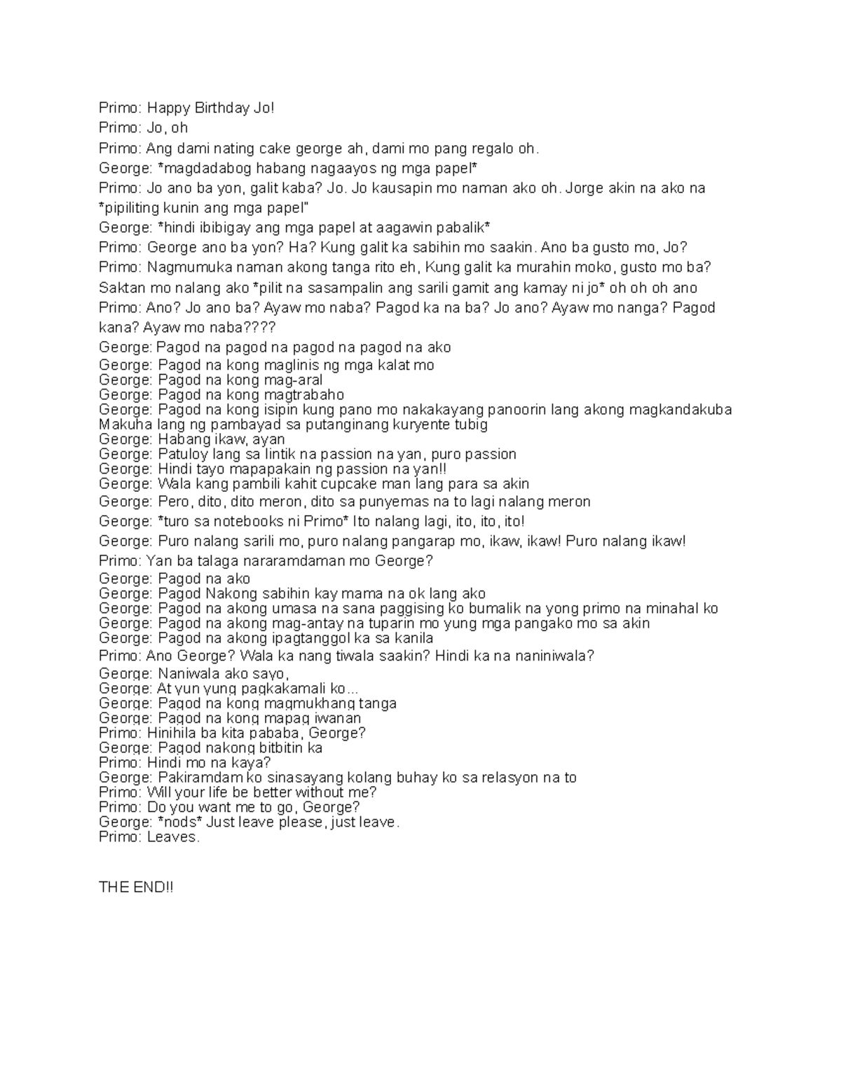 Pagod NAKO Script - Primo: Happy Birthday Jo! Primo: Jo, oh Primo: Ang ...