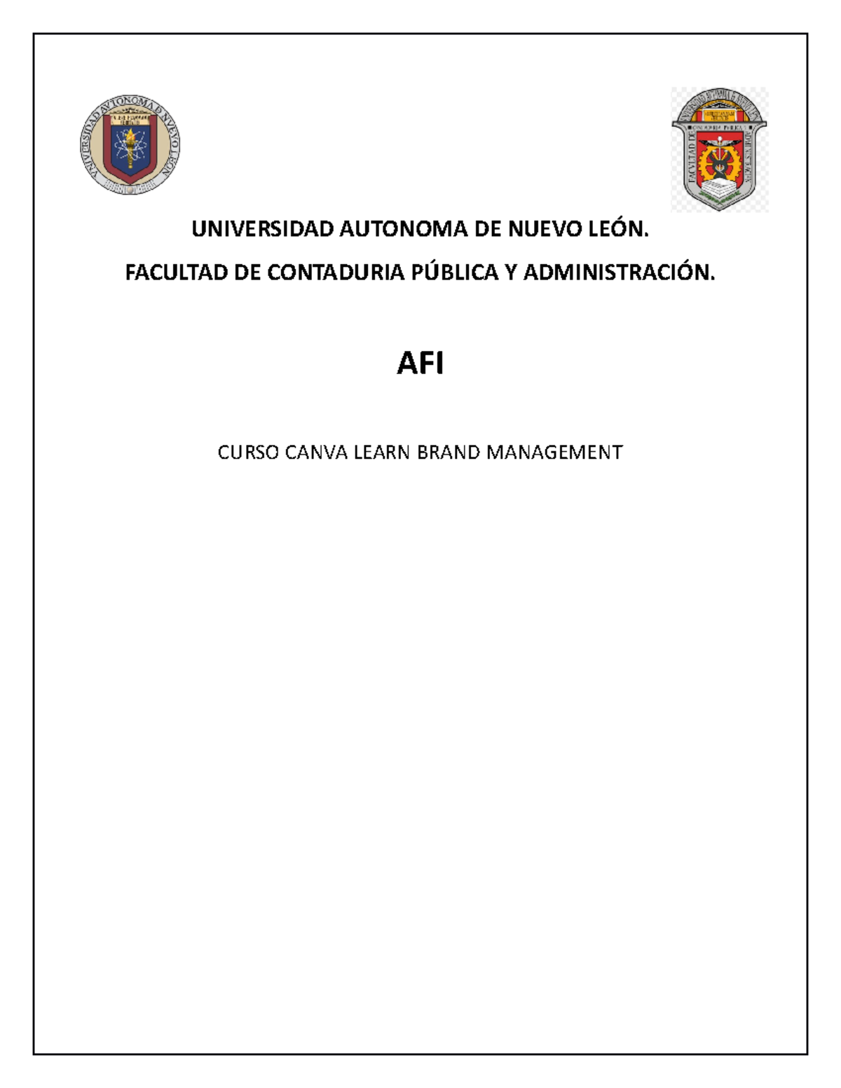 AFI - UNIVERSIDAD AUTONOMA DE NUEVO LEÓN. FACULTAD DE CONTADURIA ...