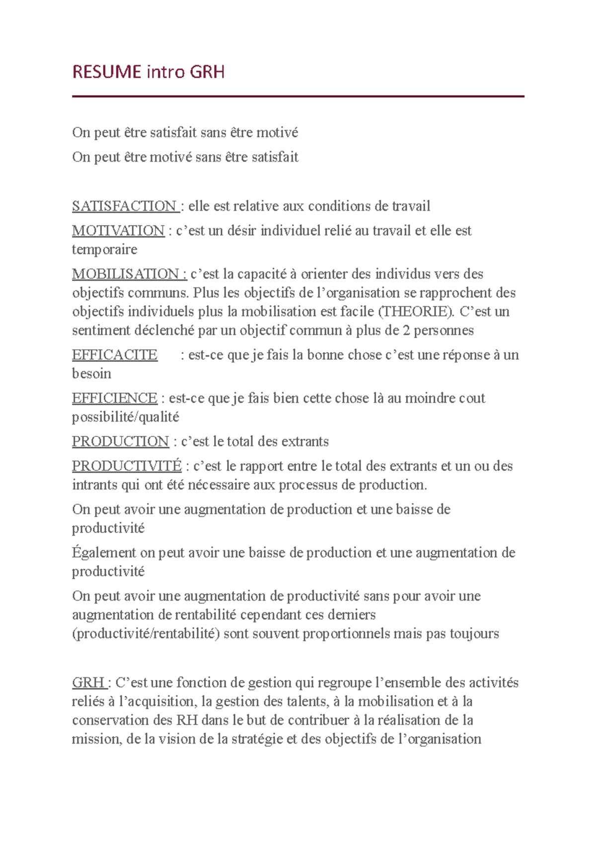 Resume intro GRH - RESUME intro GRH On peut être satisfait sans être motivé On peut être motivé ...