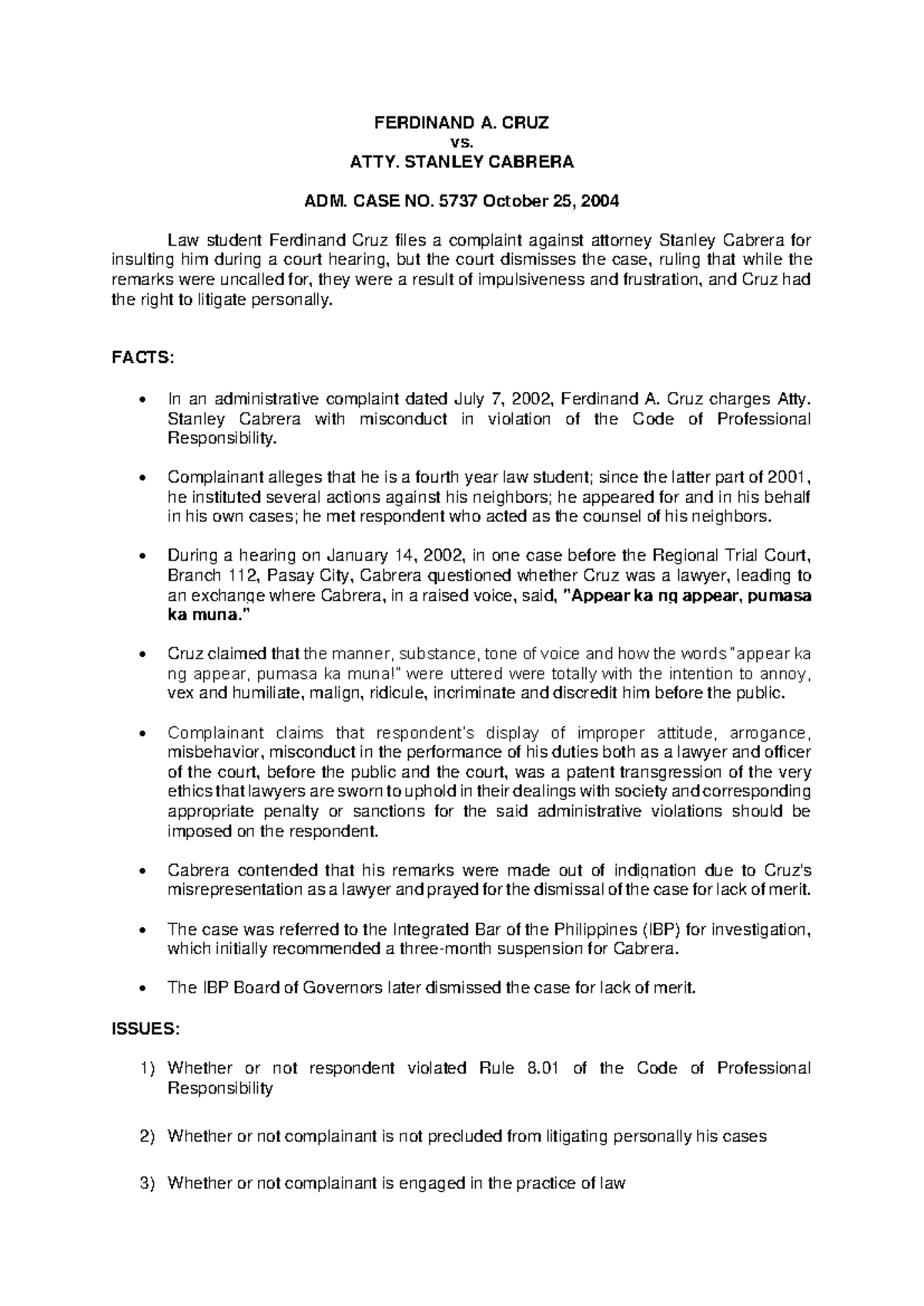 Cruz vs Cabrera Case Digest - FERDINAND A. CRUZ vs. ATTY. STANLEY ...