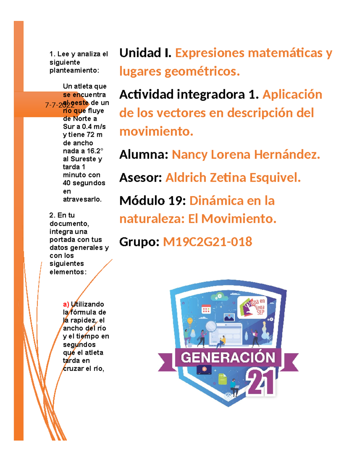 Hernández Hernández Nancy Lorena M19S1AI1 - 7-7- Lee y analiza el siguiente planteamiento: Un ...