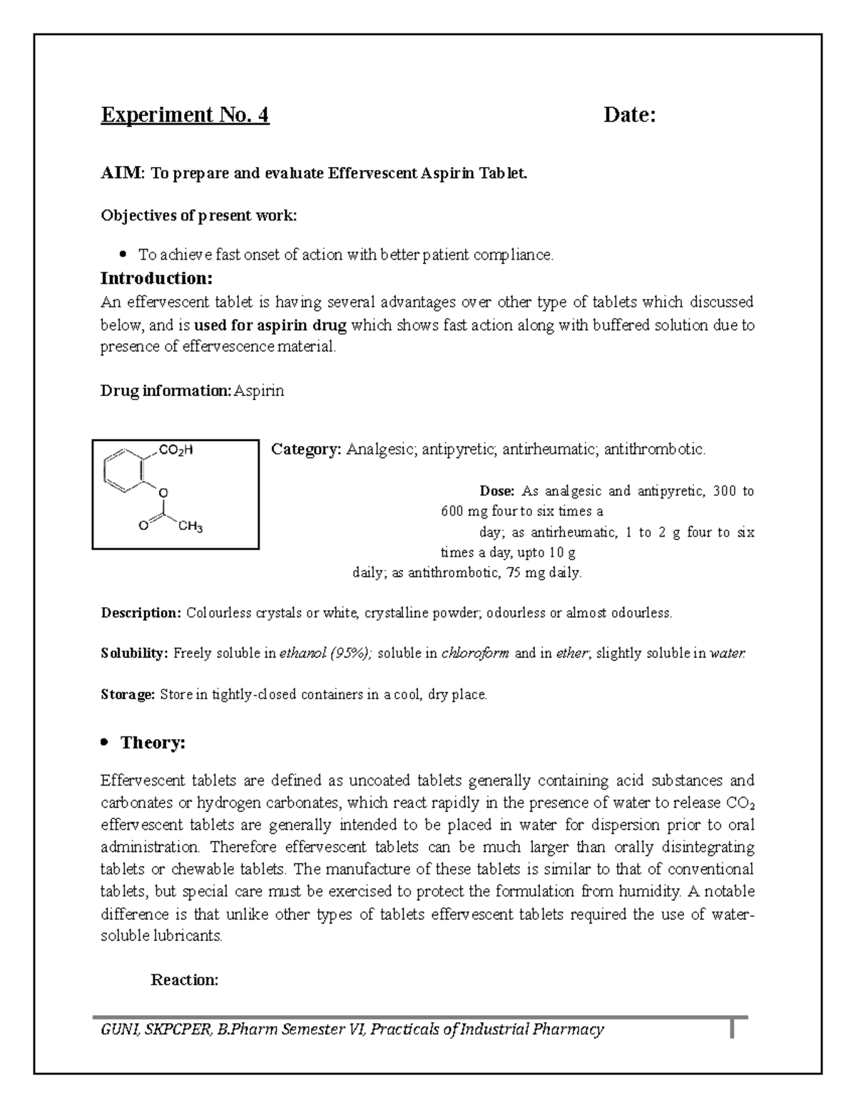 4. Aspirin effervescent tablet - Experiment No. 4 Date: AIM: To prepare and evaluate ...