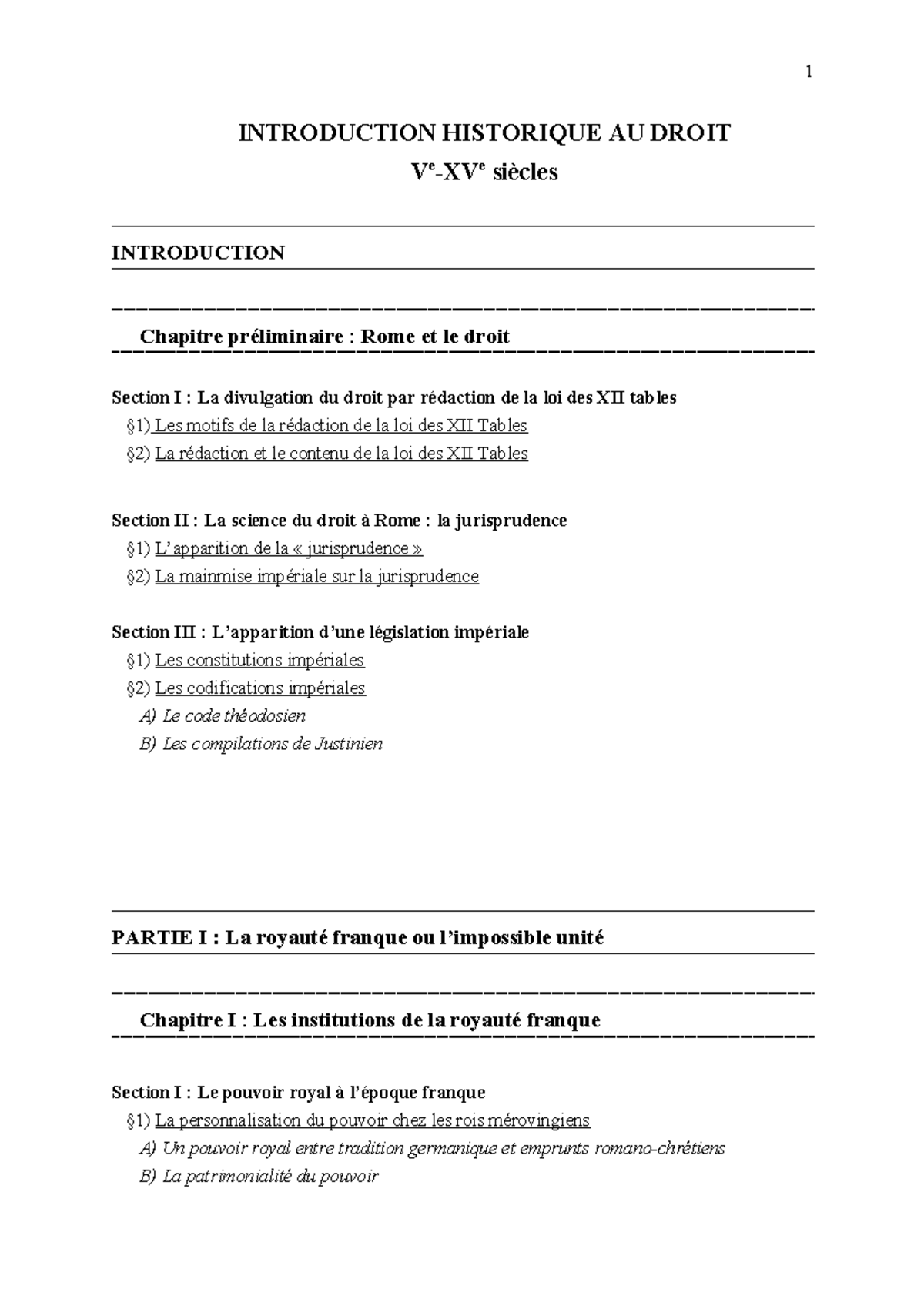 Plan Introduction historique au droit - INTRODUCTION HISTORIQUE AU DROIT V e -XV e siècles - Studocu