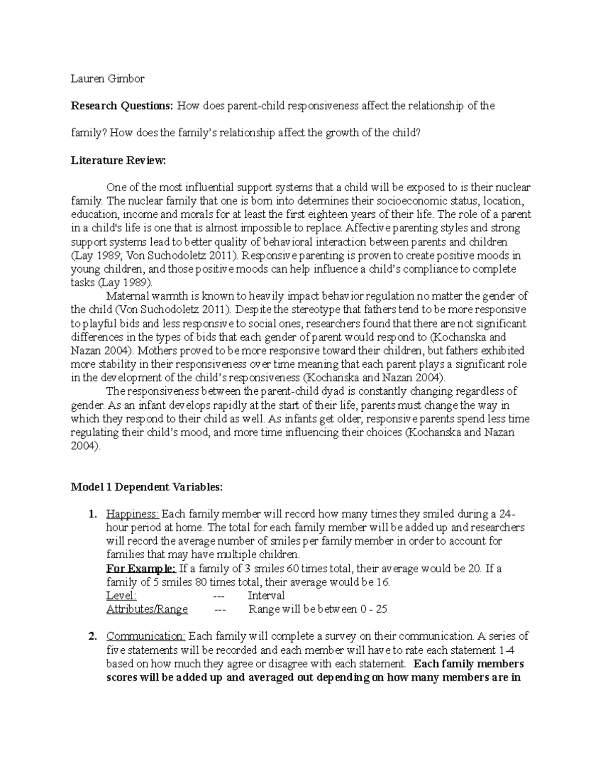 Assignment 4 - Dr. Omuri - Lauren Gimbor Research Questions: How does parent-child ...