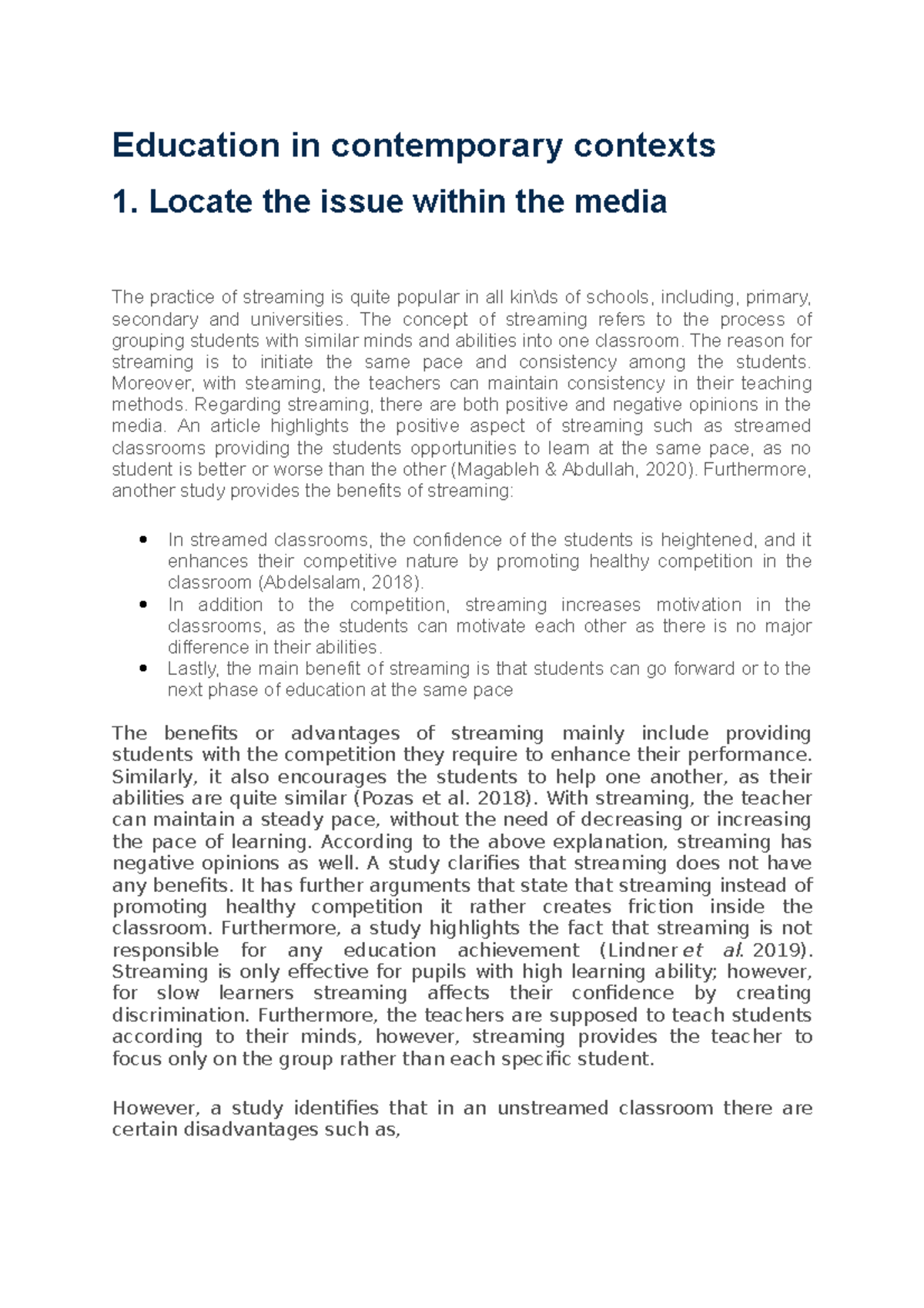 Education in contemporary contexts - Locate the issue within the media The practice of streaming ...