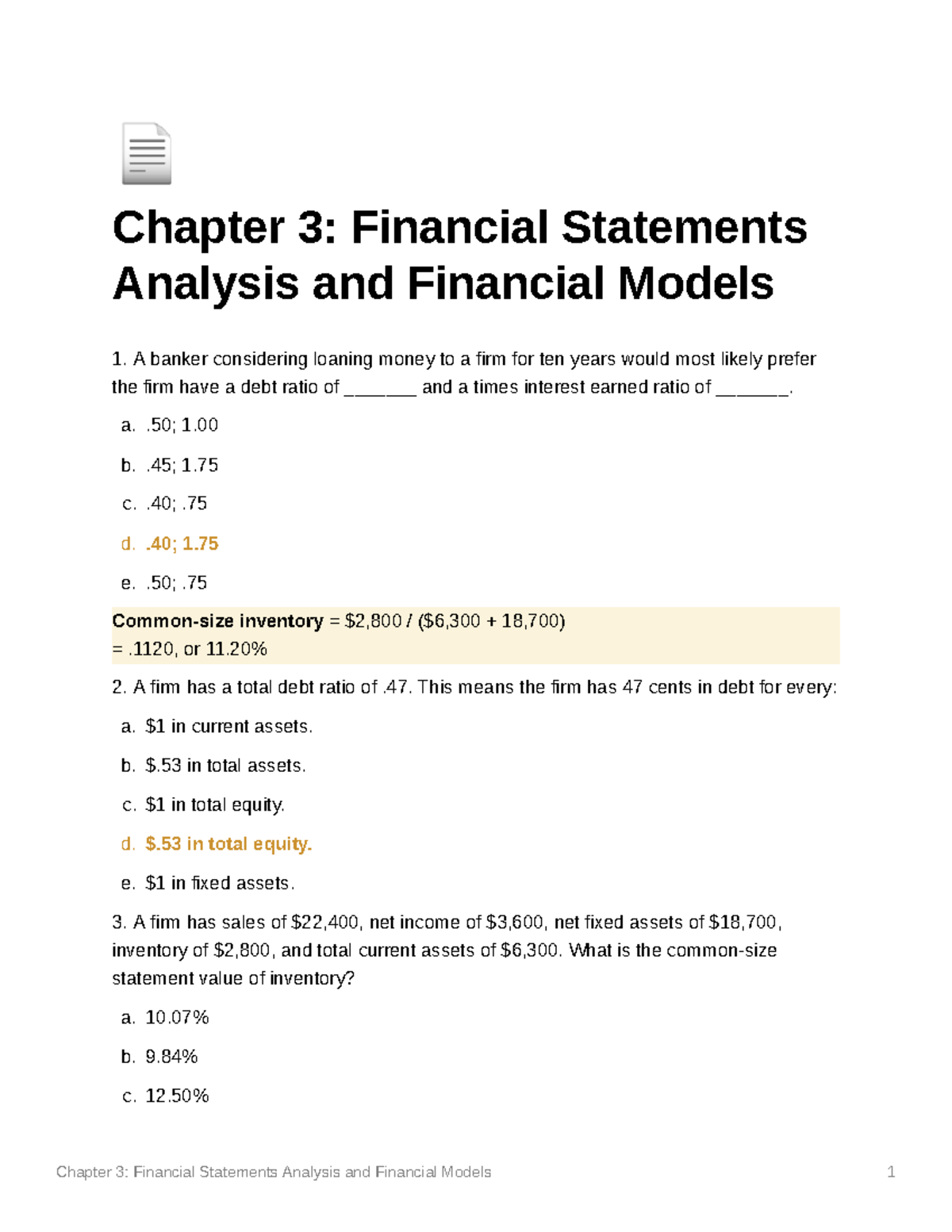 Chapter 3 Financial Statements Analysis and Financial Models - a. .50; 1. b. .45; 1. c. .40;. d ...