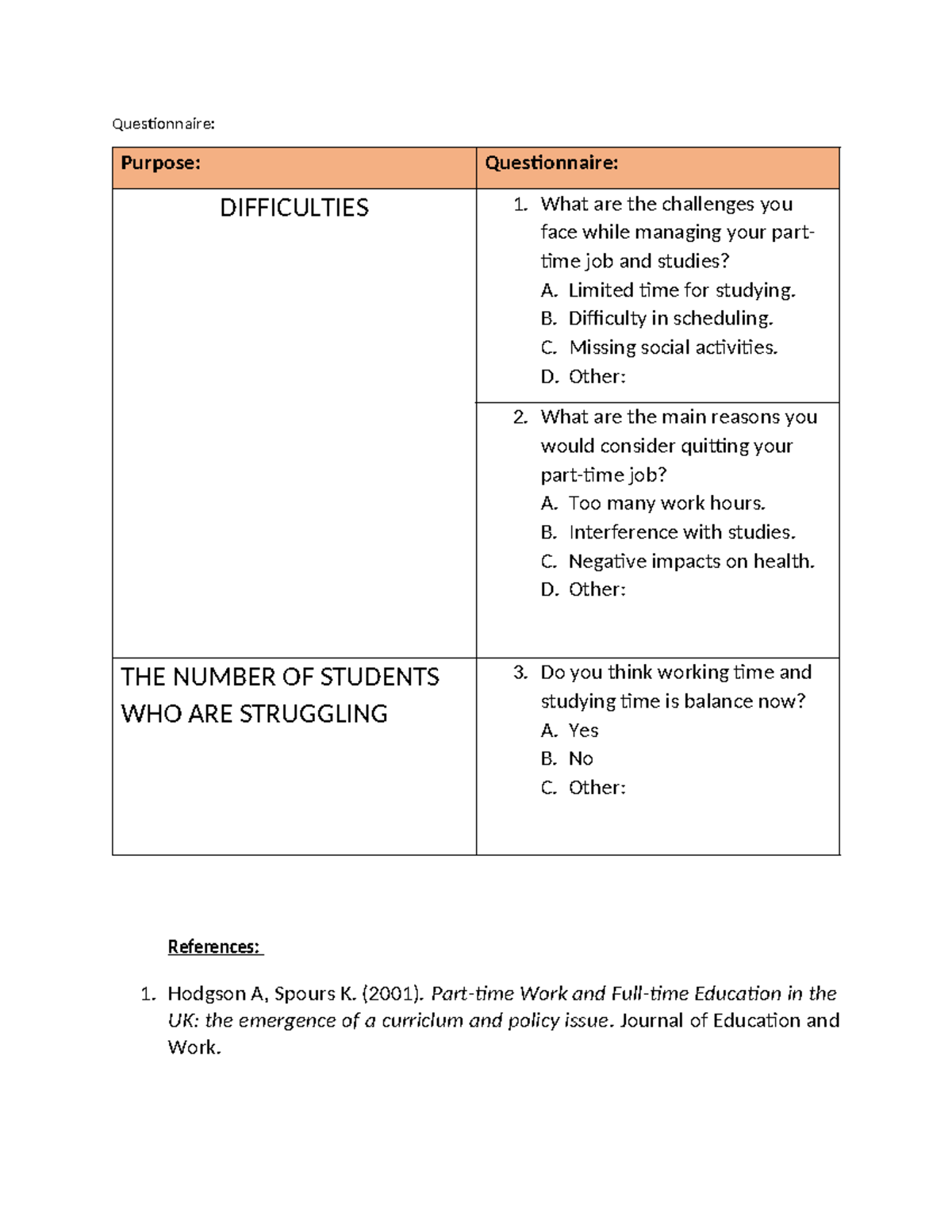 Questionnaire + References - Questionnaire: Purpose: Questionnaire ...