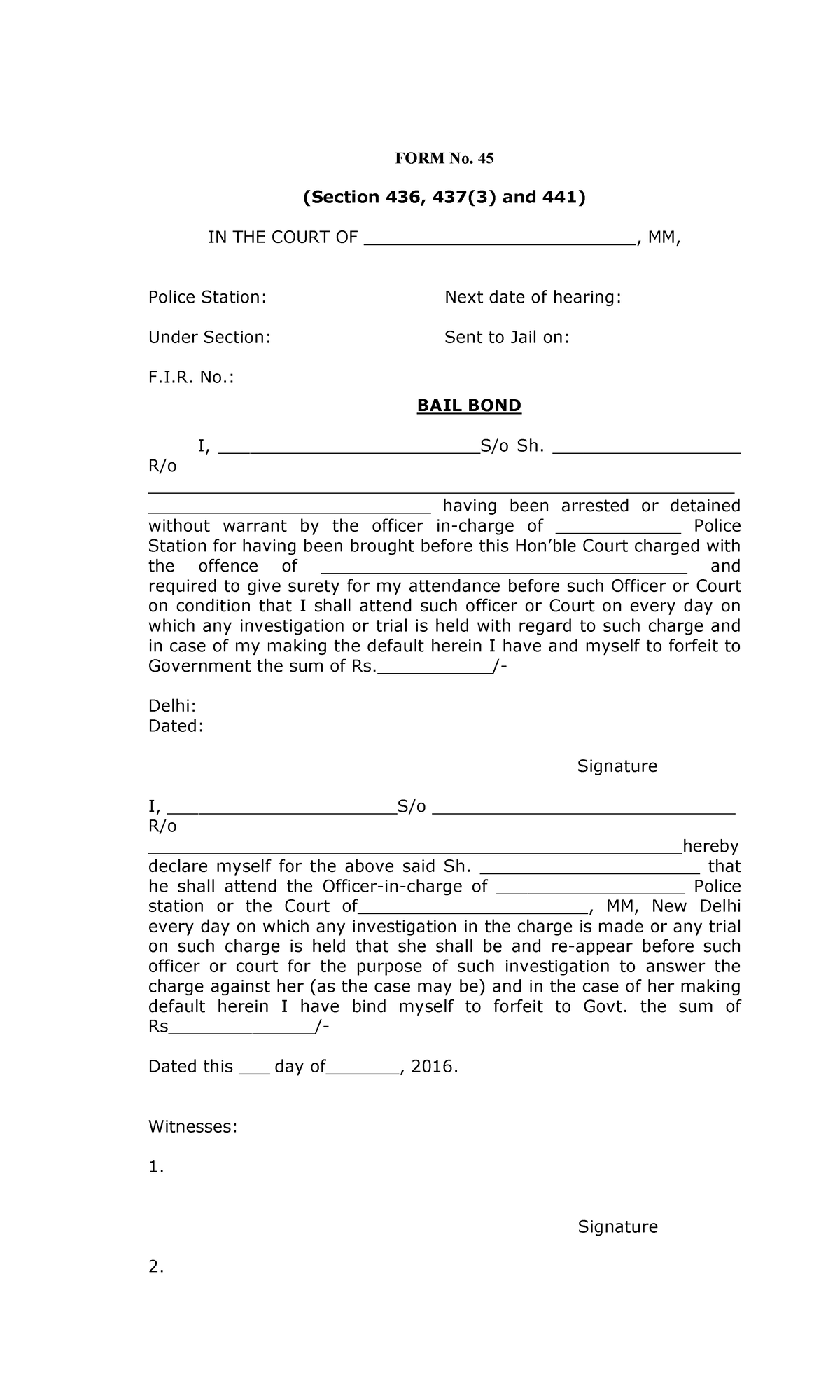 1460907957 BAIL BOND - Format - FORM No. 45 (Section 436, 437(3) and 441) IN THE COURT OF - Studocu