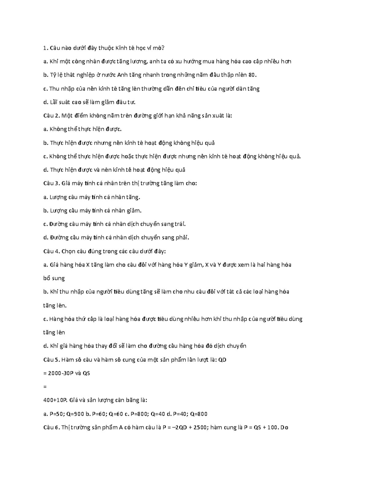 ĐKT KTVM - YGHHHGYGHBJGUGKGJH - Câu nào d ưới đây thu c Kinh tếế h c vi mô? ộ ọ a. Khi m t công ...