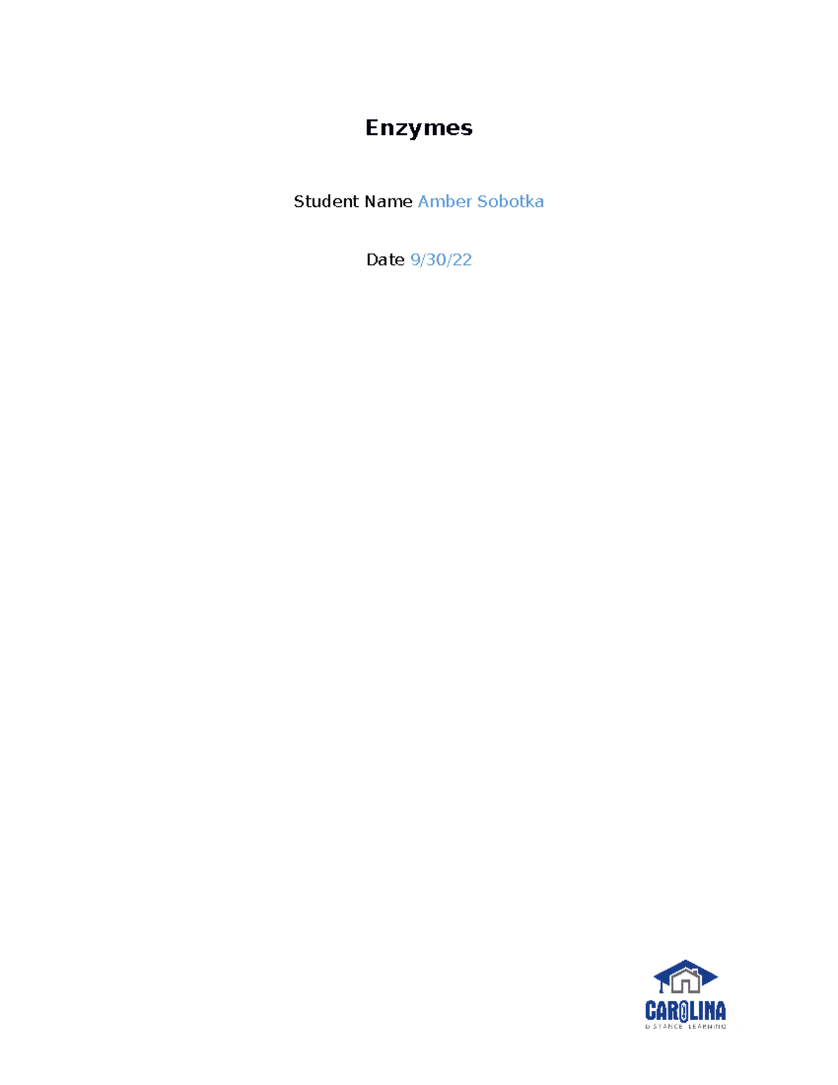 Lab 5 Enzymes (1) - Lab 5 - Enzymes Student Name Amber Sobotka Date 9 ...