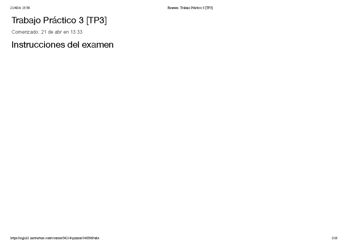 Examen Trabajo Práctico 3 [TP3] 72 - Trabajo Práctico 3 [TP3] Comenzado: 21 de abr en 13: - Studocu