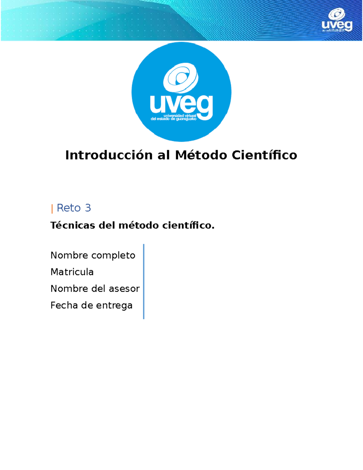 Reto 3 metodo cientifico - Introducción al Método Científico | Reto 3 ...