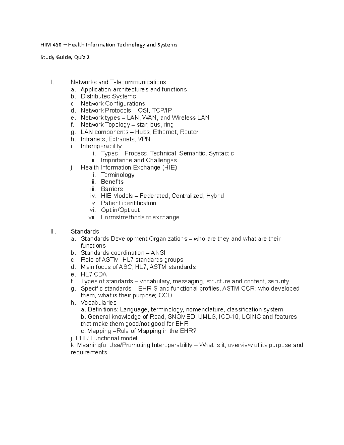 Study Guide quiz 2 - HIM 450 - HIM 450 – Health Information Technology ...