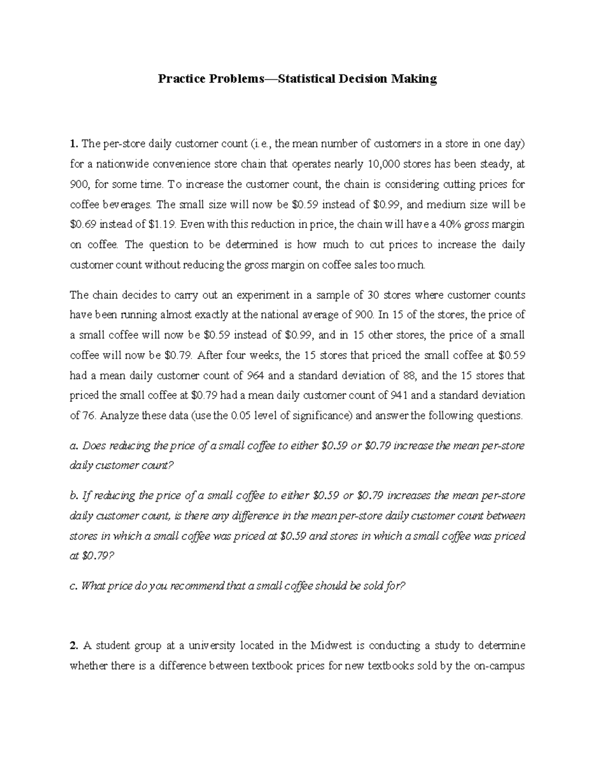(Questions) Practice Problems Statistical Decision Making - Practice Problems—Statistical ...
