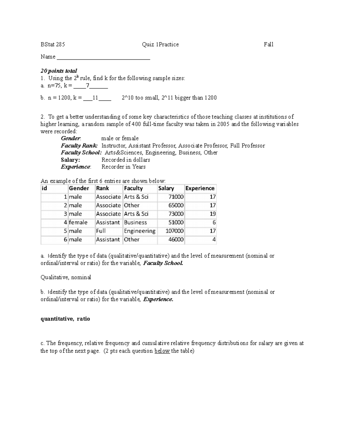 Quiz 1A Practice - BStat 285 Quiz 1Practice Fall Name ...