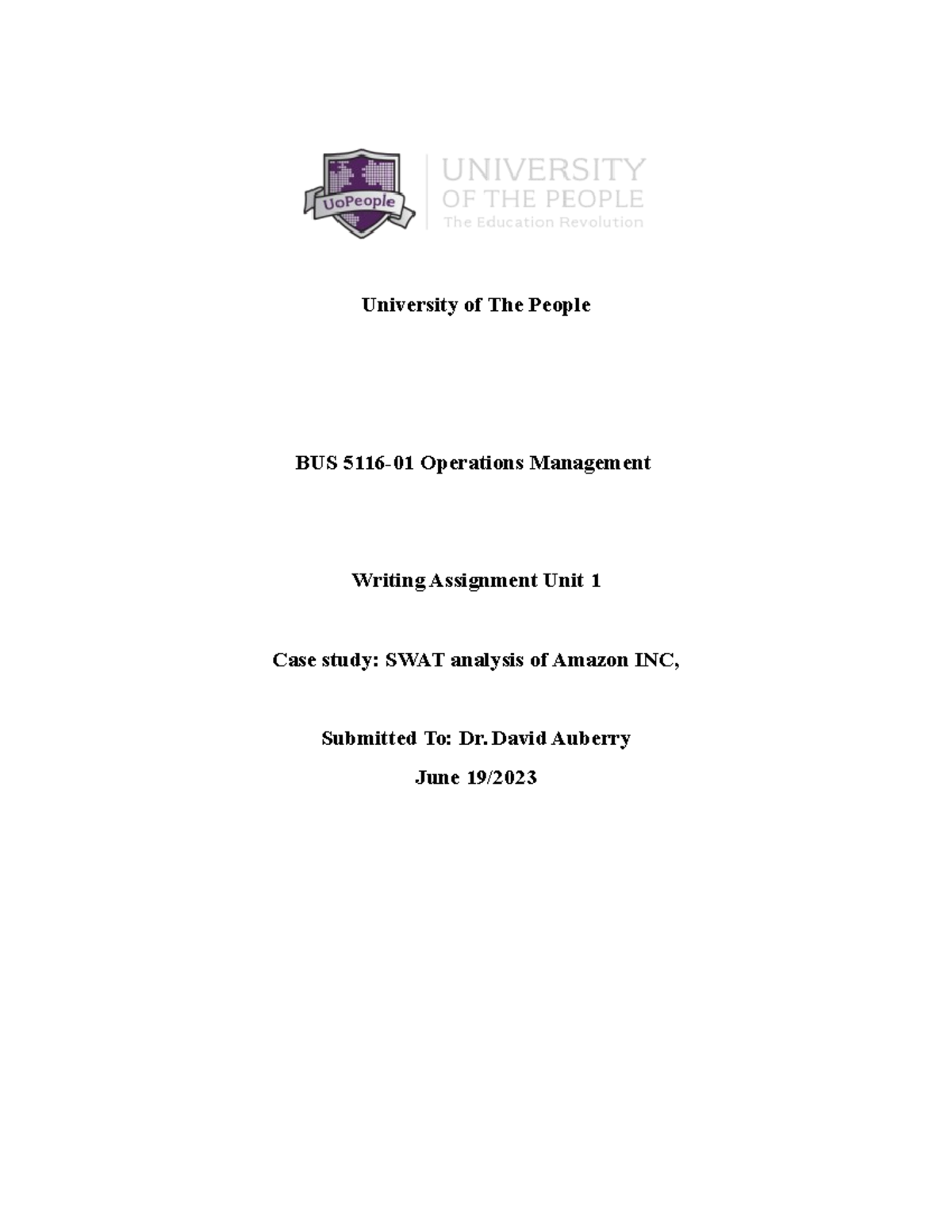 5116 writting assignment unit 1 - University of The People BUS 5116-01 ... 5116 writting assignment unit 1 - University of The People BUS 5116-01 ...