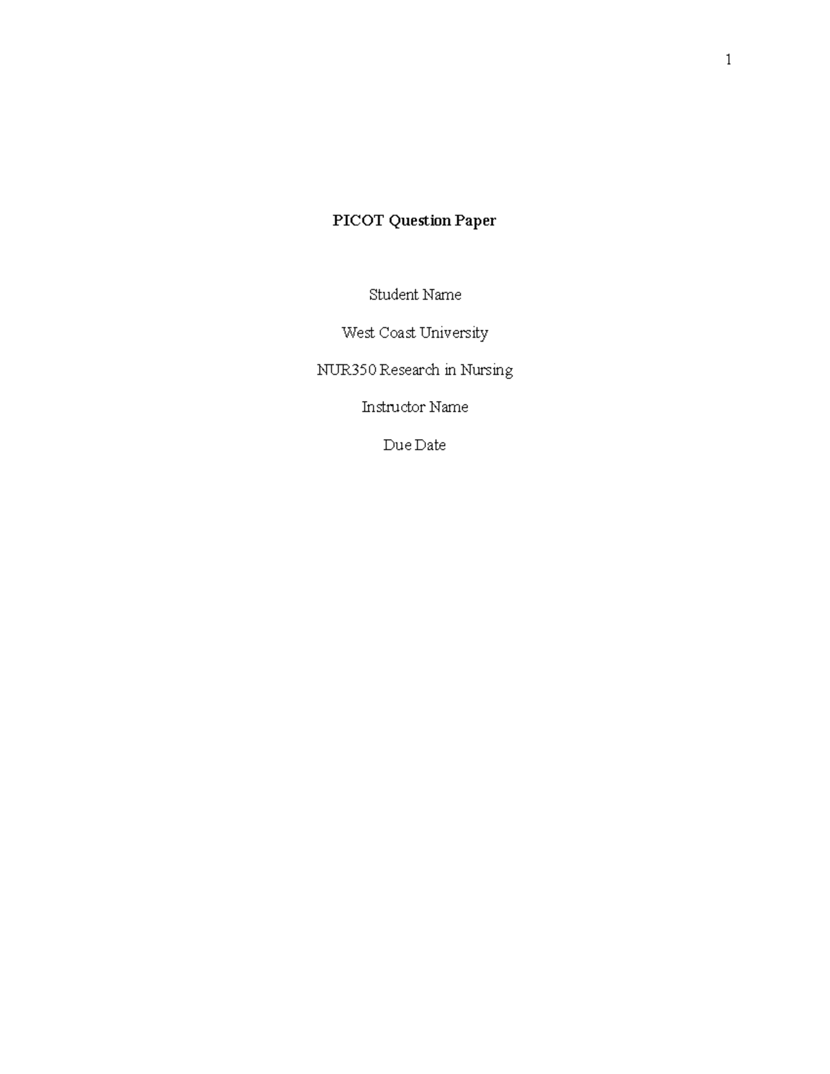 Picot Examplar Paper - PICOT Question Paper Student Name West Coast ...