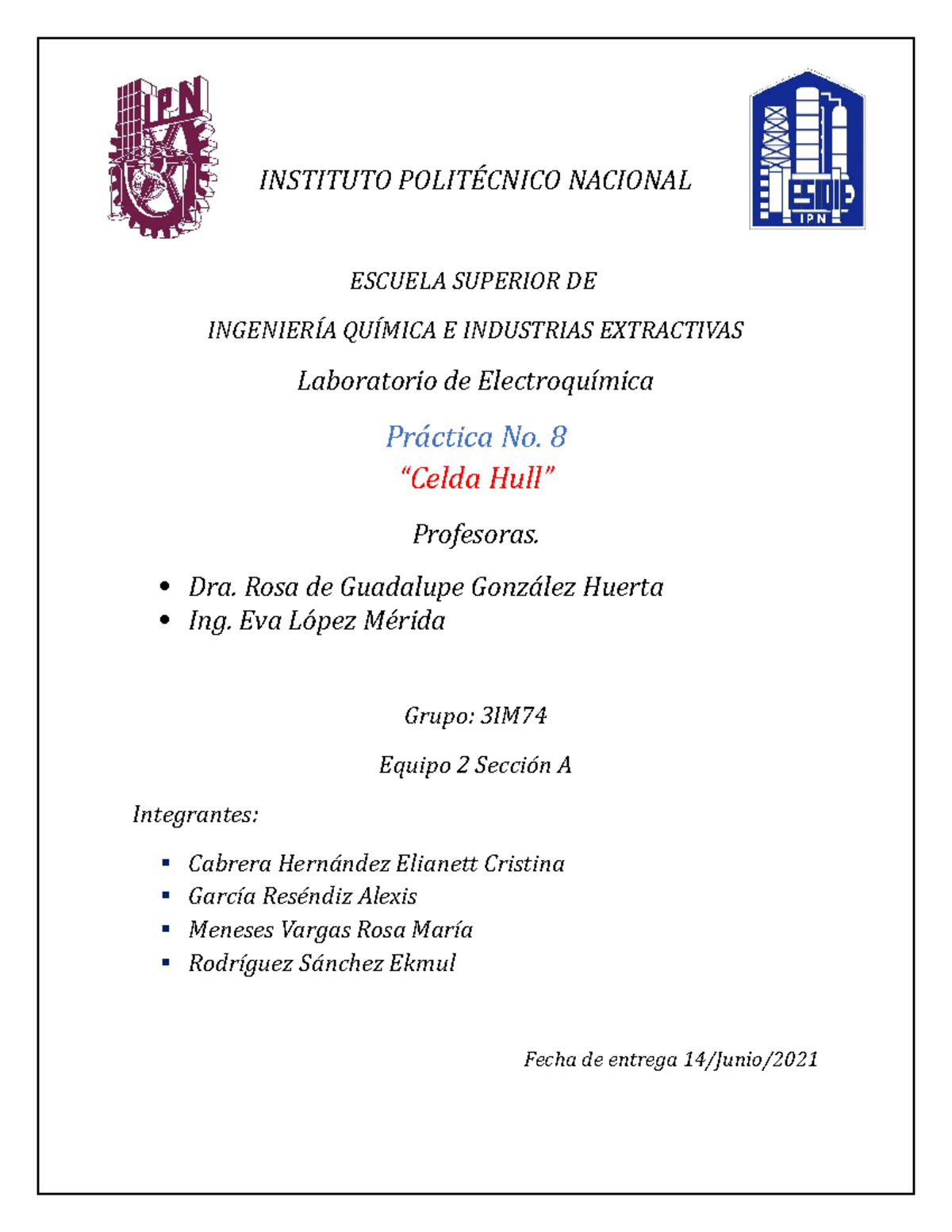 Práctica 8 - Celda hull - eee - INSTITUTO POLITÉCNICO NACIONAL ESCUELA ...